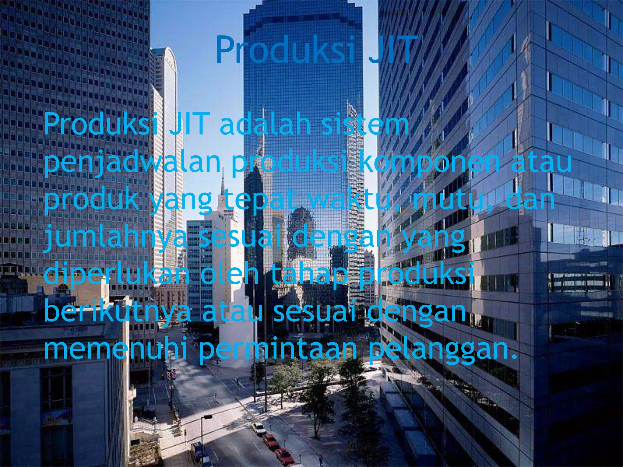 Biaya Kualitas dan JIT | PPT