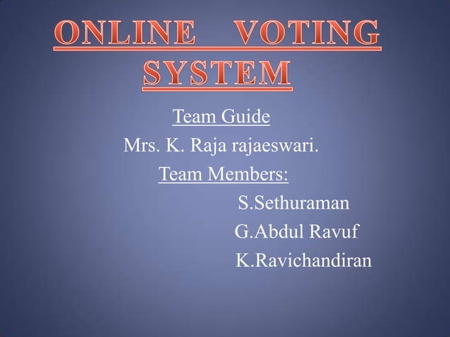 Online Voting System | PPTX | Computing | Technology & Computing