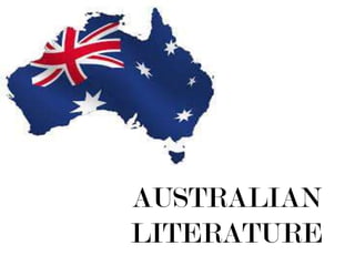 AUSTRALIAN LITERATURE | PPTX