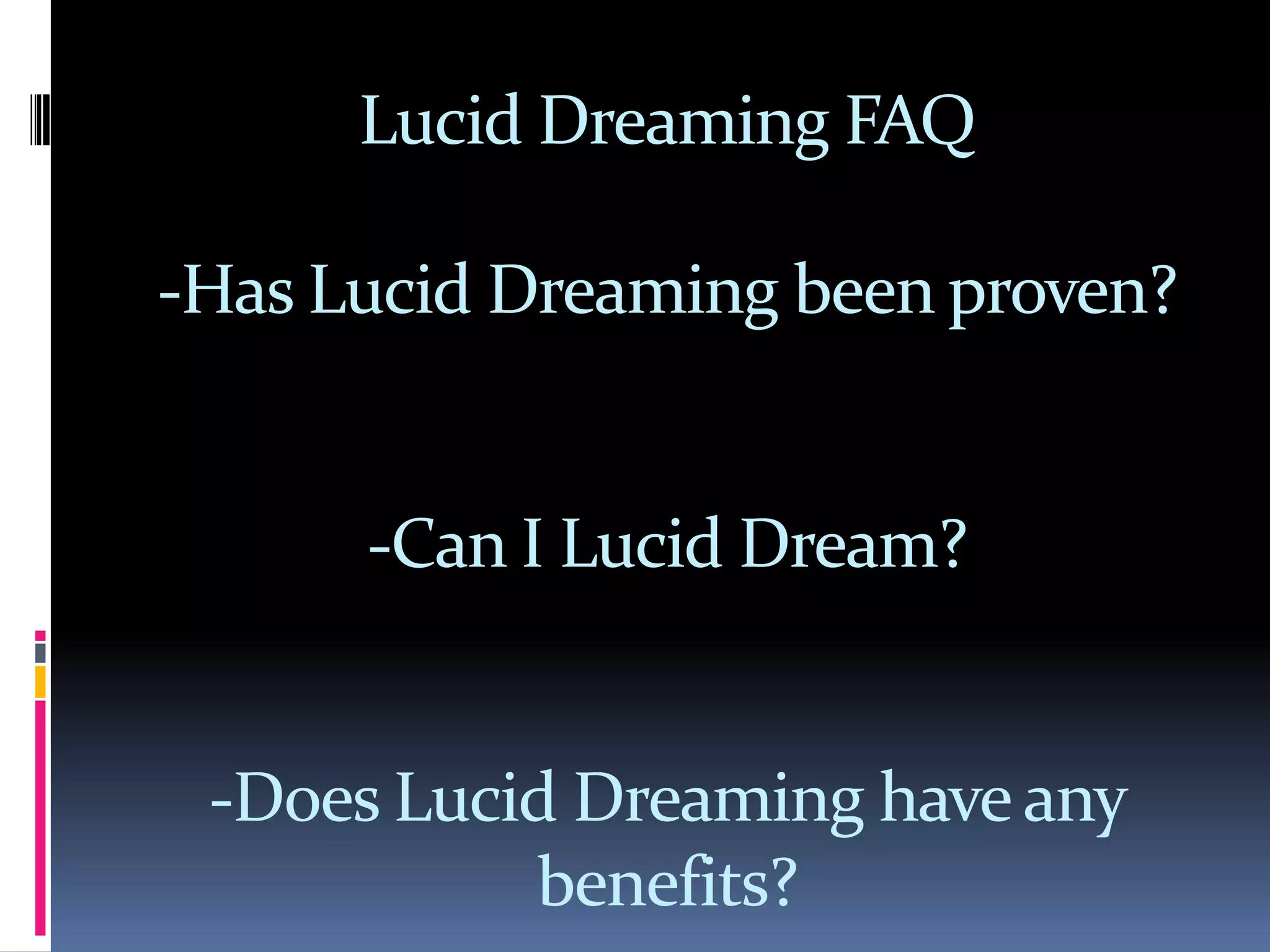 Lucid Dreaming hehehe | PPT