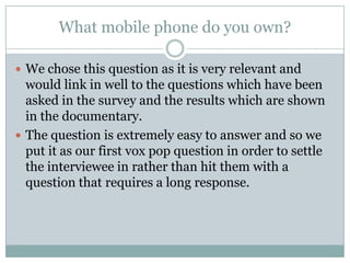 Why we chose our Vox Pop Questions | PPT