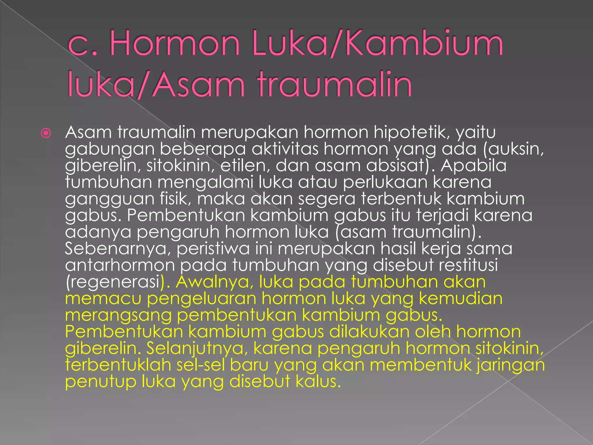 hormon gas etilen,asam absisat, asam traumalin | PPTX