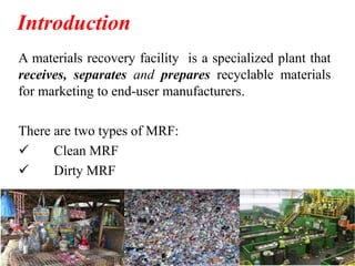 Material Recovery Facility- MSW | PPTX