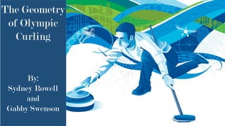 Geometry of Curling | PPT