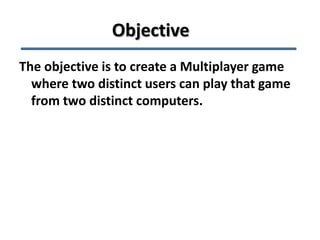 Multiplayer Java Game | PPT