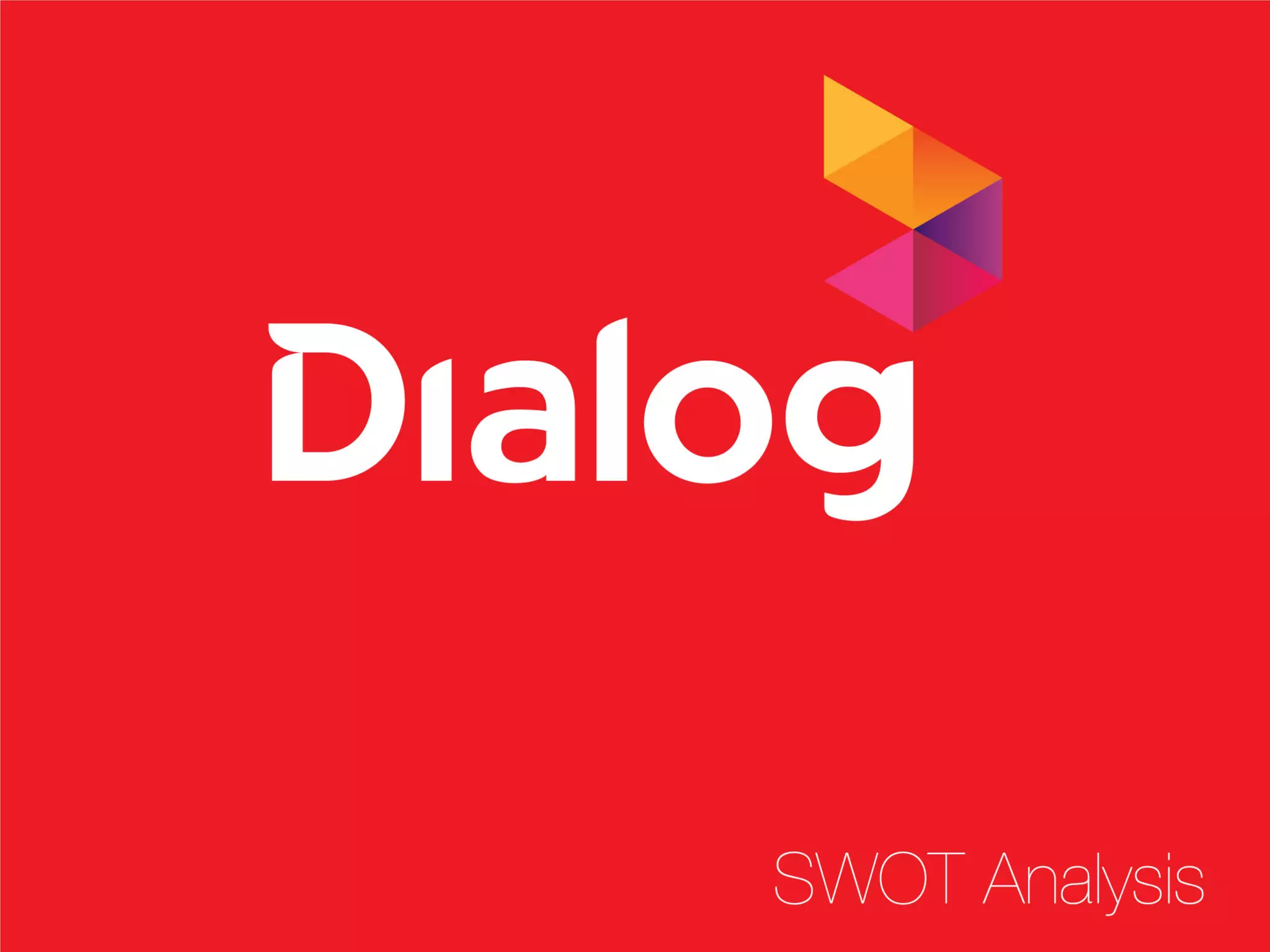 SWOT Analysis on Dialog PLC | PDF