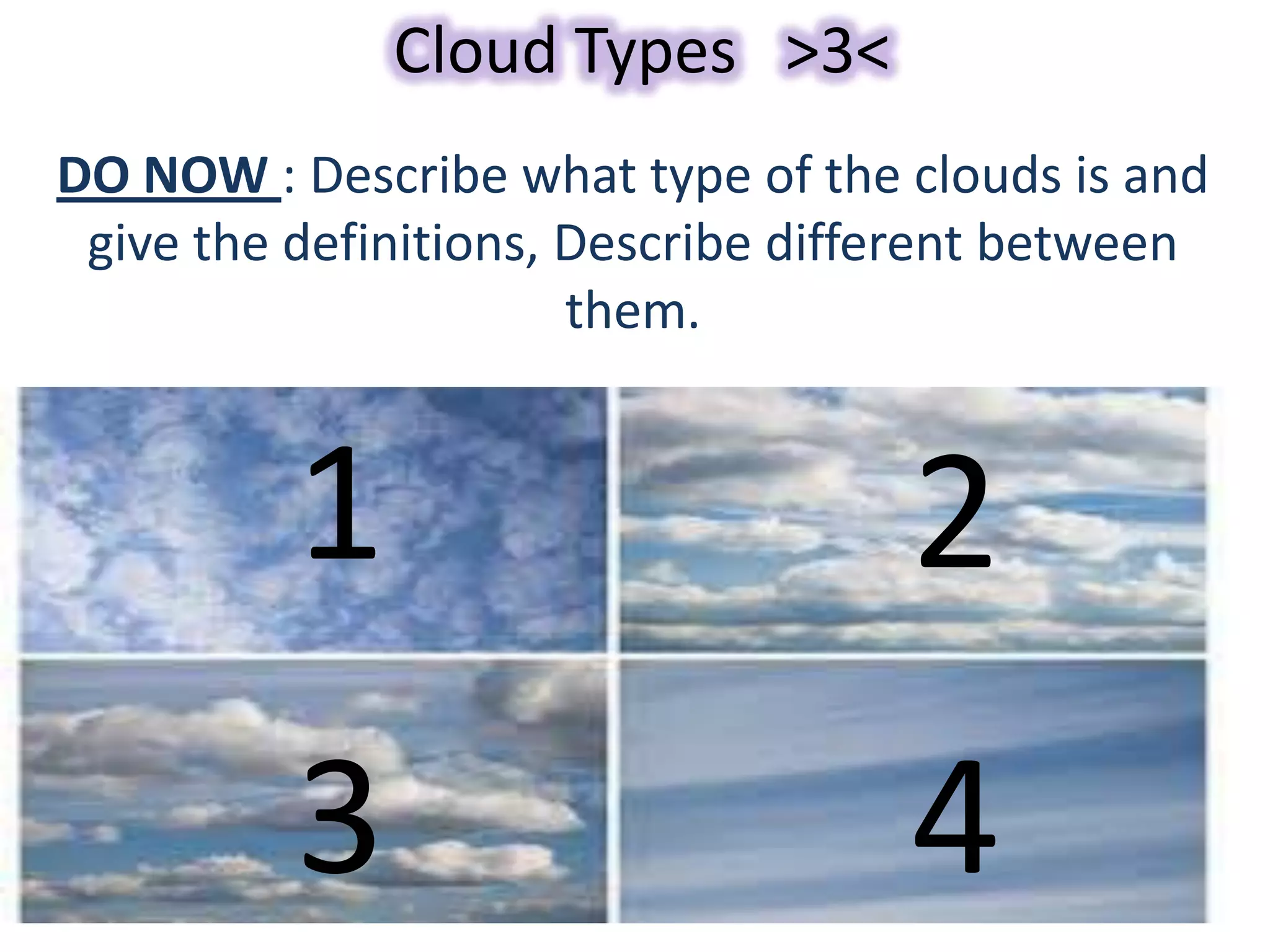 Cloud Types - Do-Now | PPTX