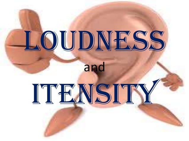 Sound Waves ( Loudness and Intensity) | PPTX