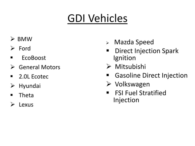 Gasoline Direct-Injection Engines (GDI) | PPTX | Green Vehicles | Auto Type