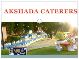 Akshada Caterers | PPTX