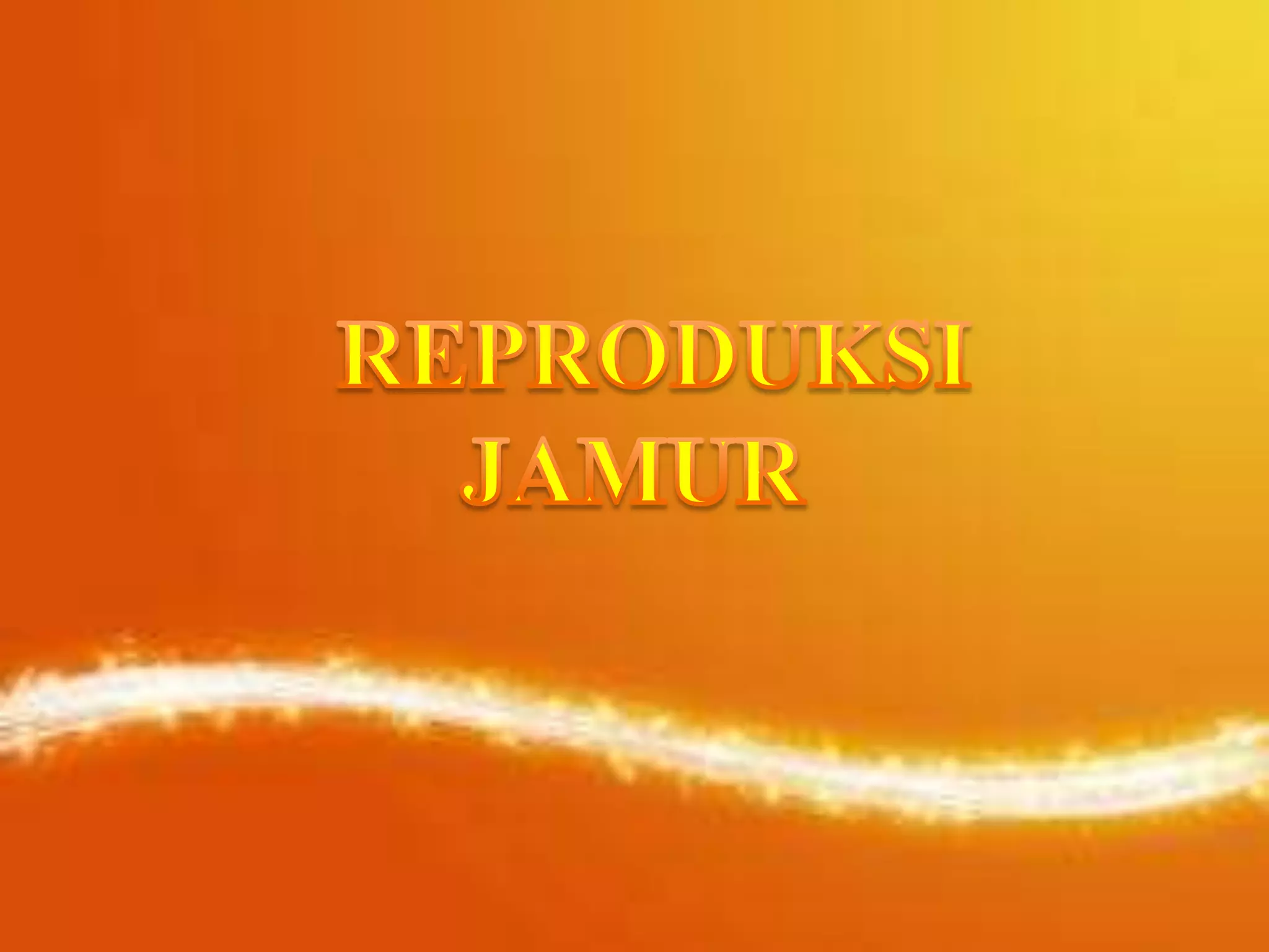 PPT JAMUR | PPTX