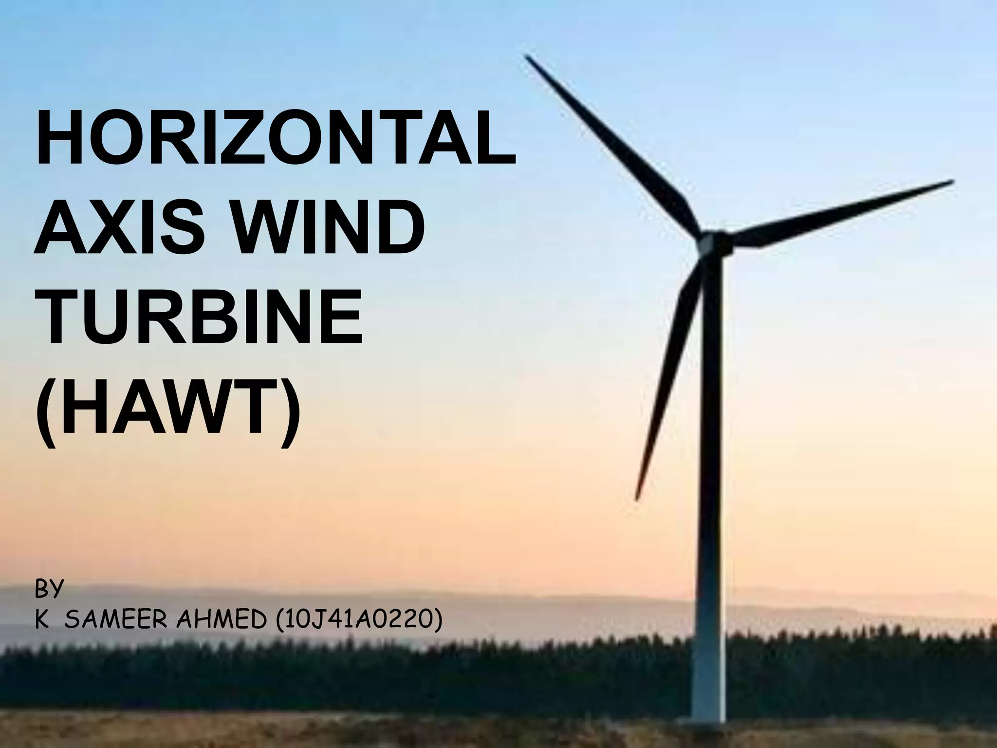 Horizontal Axis Wind Turbine | PPTX