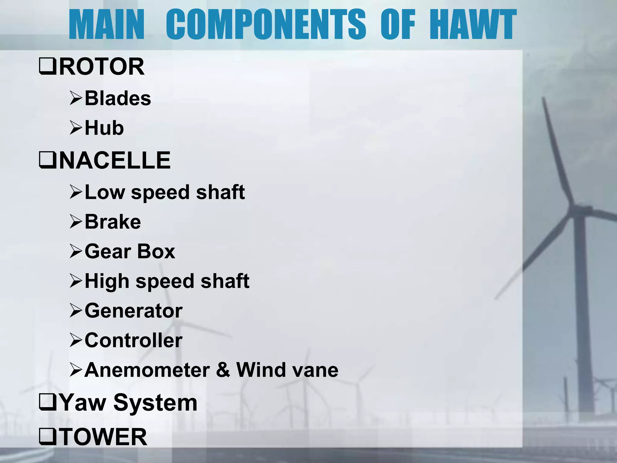 Horizontal Axis Wind Turbine | PPTX