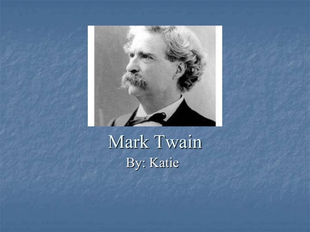 Mark Twain | PPT