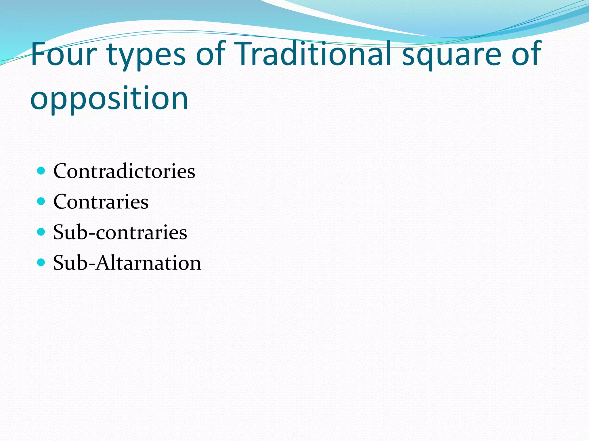Traditional Square of opposition | PPTX