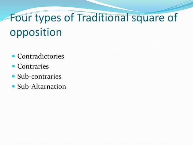 Traditional Square of opposition | PPTX