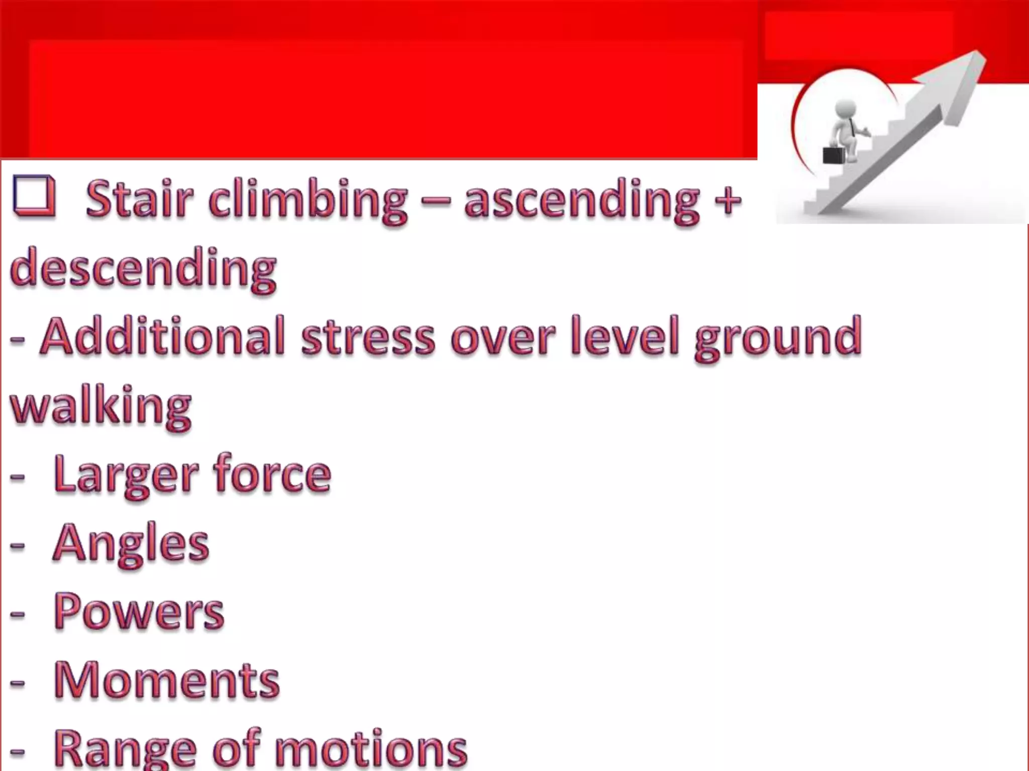 biomechanics of stair climbing | PPTX