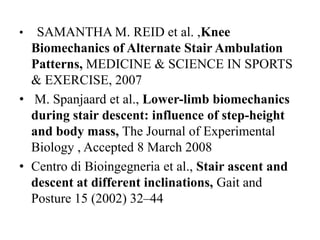 biomechanics of stair climbing | PPTX