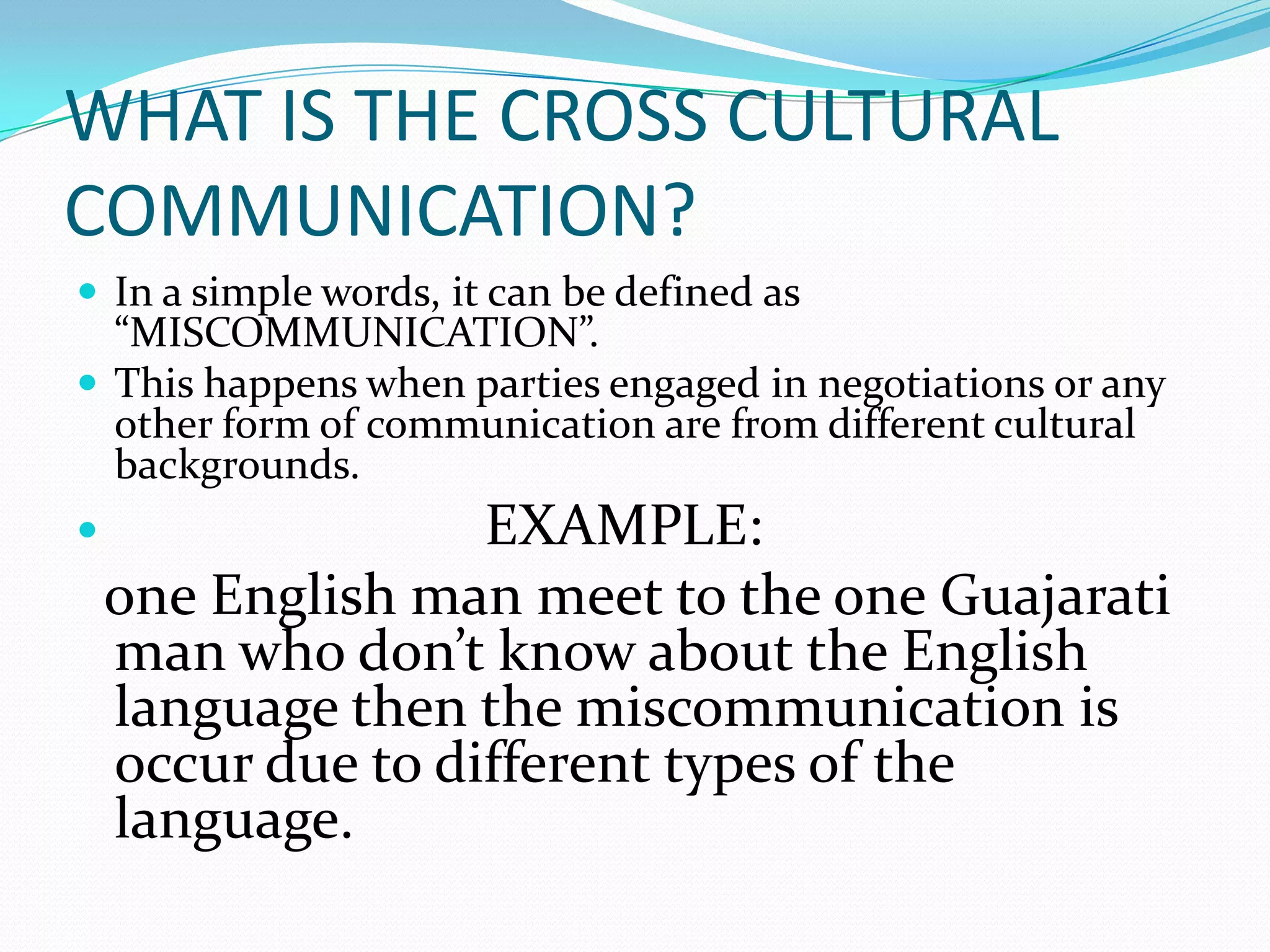 cross cultural communication..no..130210116003 | PPTX