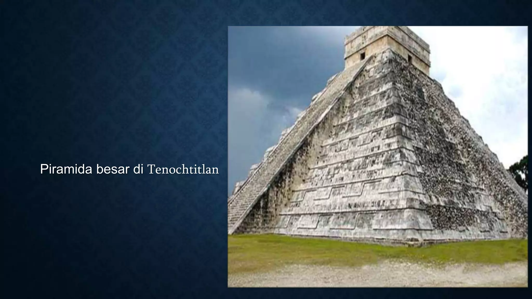 PERADABAN SUKU AZTEC SMAN 1 GLAGAH | PPTX