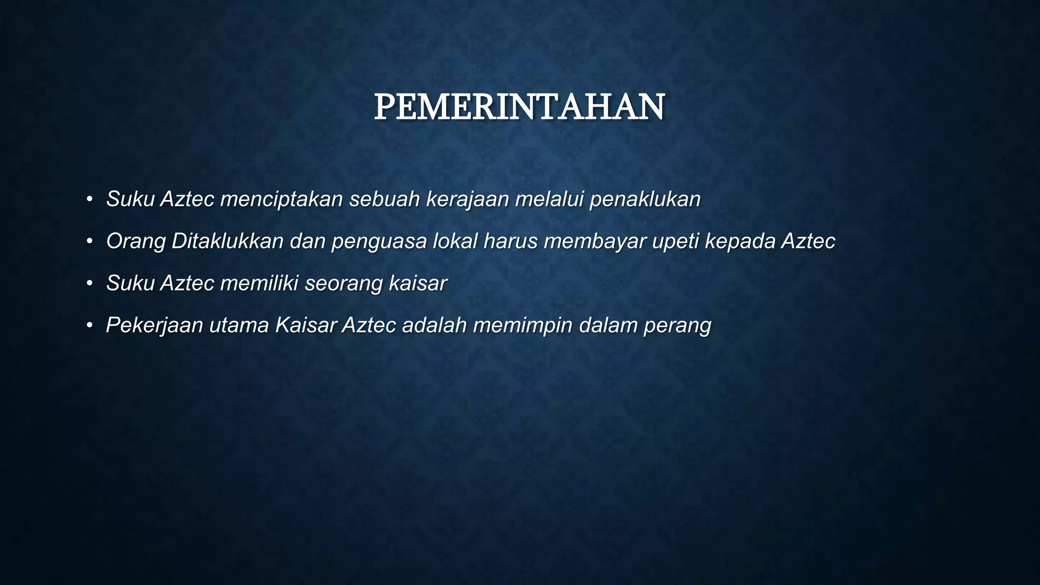 PERADABAN SUKU AZTEC SMAN 1 GLAGAH | PPTX