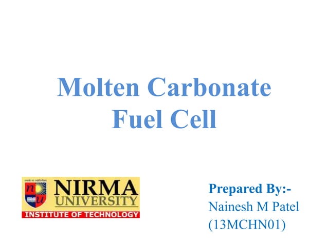 molten carbonate fuel cell | PPTX