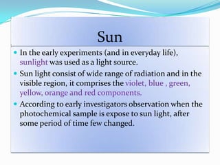 LIGHT SOURCE IN PHOTO CHEMISTRY | PPTX