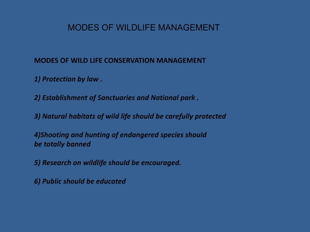 A BRIEF OVERVIEW ON WILDLIFE MANAGEMENT | PPTX | Environment | Science