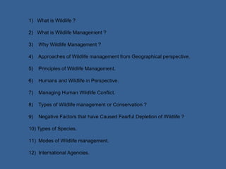 A BRIEF OVERVIEW ON WILDLIFE MANAGEMENT | PPTX