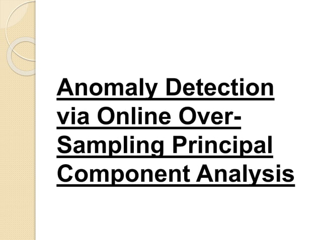 Anomaly Detection Via PCA | PPT Anomaly Detection Via PCA | PPT