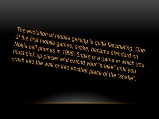The History Of Mobile Gaming | PPT