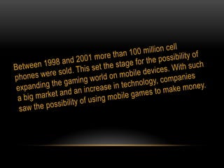 The History Of Mobile Gaming | PDF