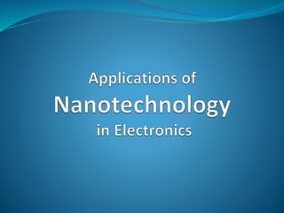 Nanotechnology In Electronics