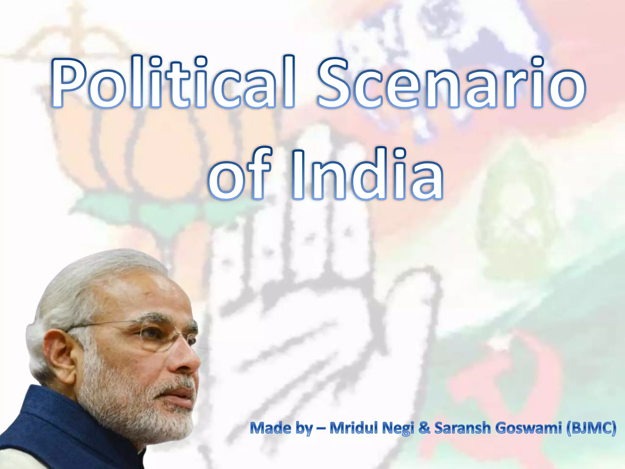 Scenario of indian politics | PPTX