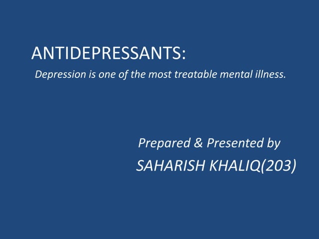 ANTIDEPRESSANTS | PPTX
