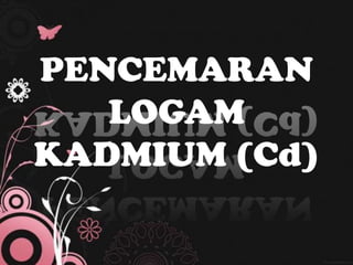 Kadmium (Cd) | PPTX