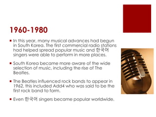 Korean Pop Music (Through the Years) | PPT