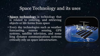 SPACE TECHNOLOGY | PPTX