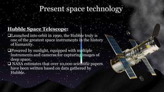 SPACE TECHNOLOGY | PPTX