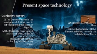 SPACE TECHNOLOGY | PPTX