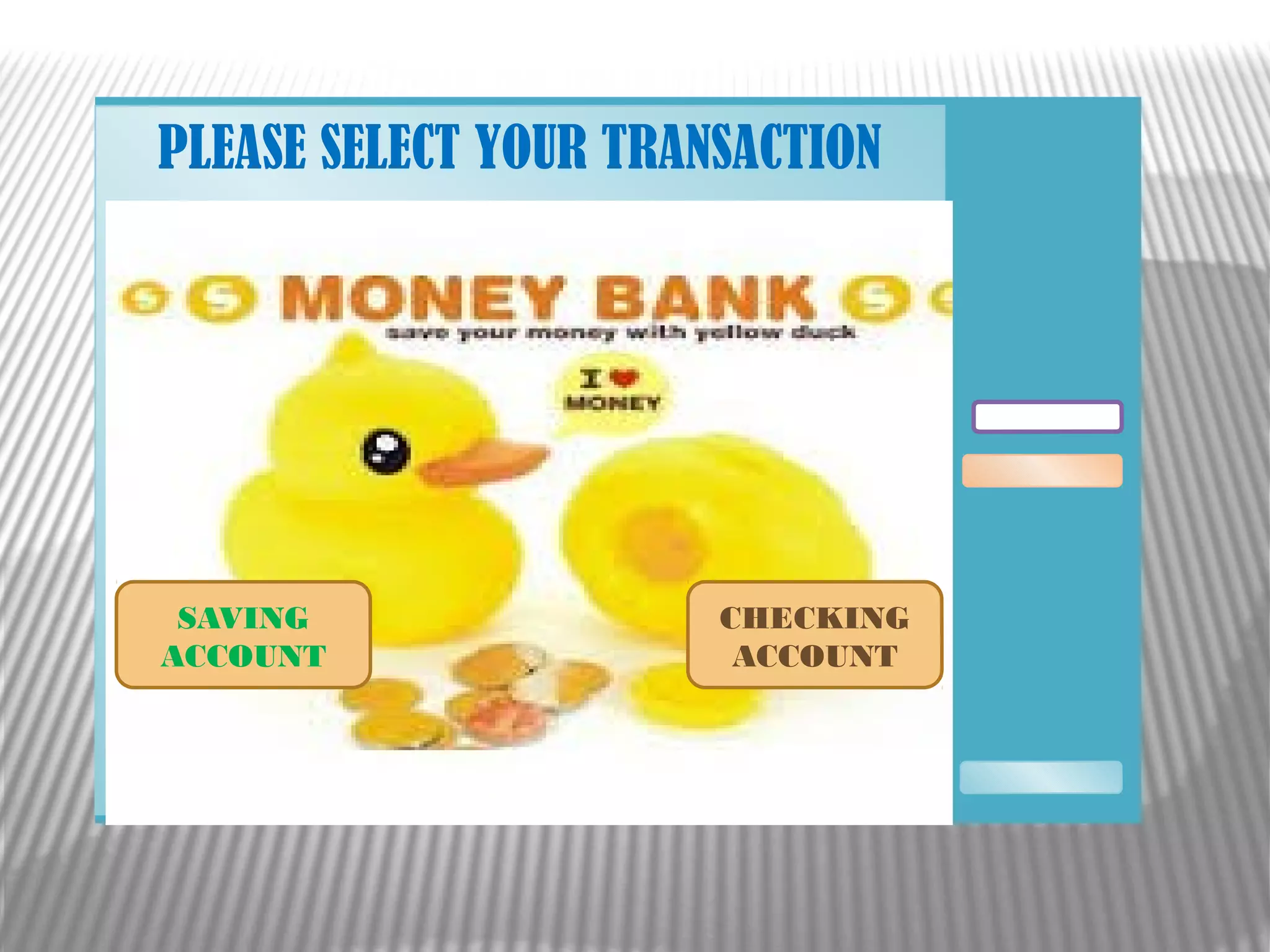 HCI-DESIGNING THE ATM TOUCH SCREEN INTERFACE FOR KIDS UNDER 12. | PPS