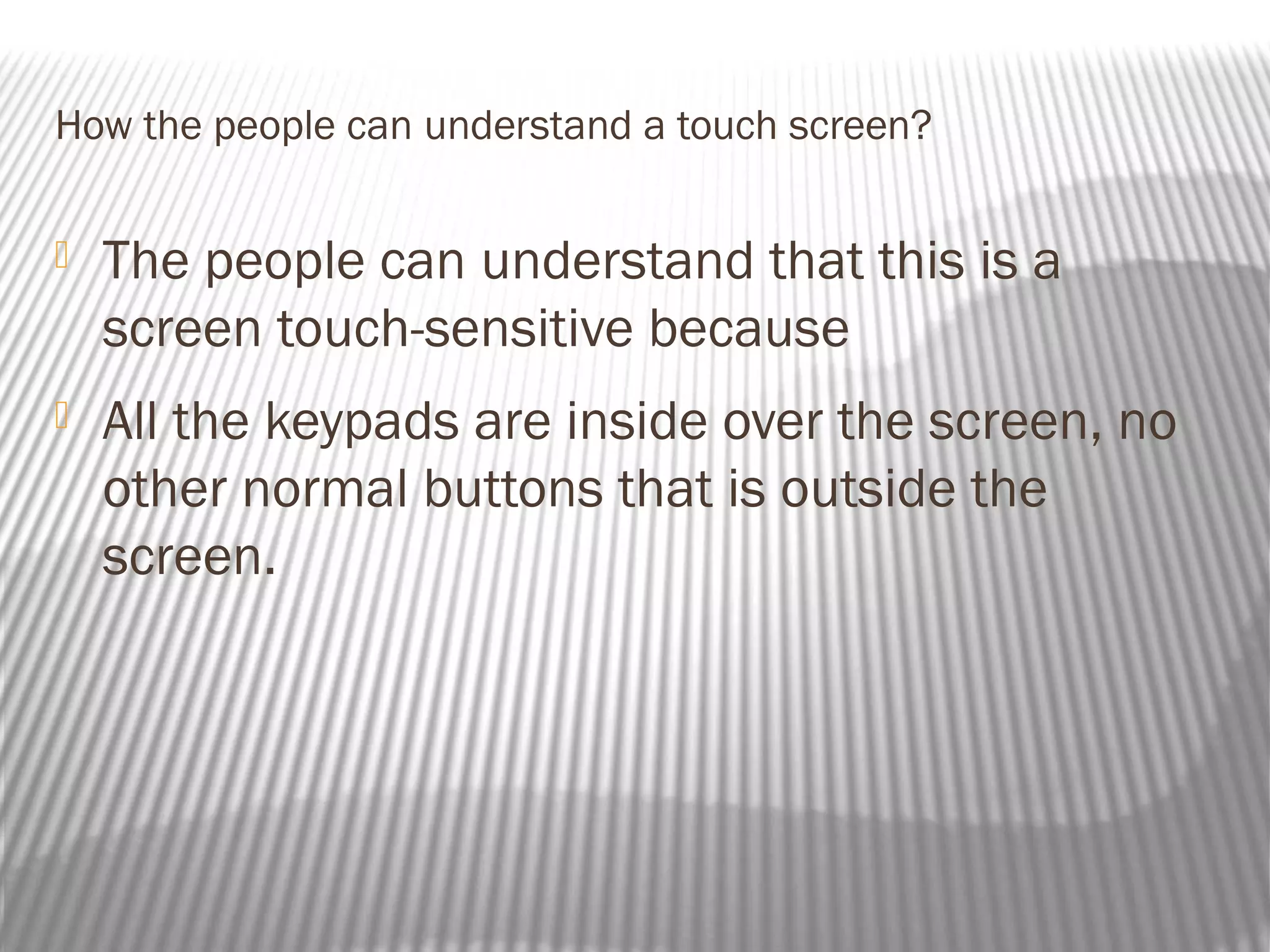 HCI-DESIGNING THE ATM TOUCH SCREEN INTERFACE FOR KIDS UNDER 12. | PPS