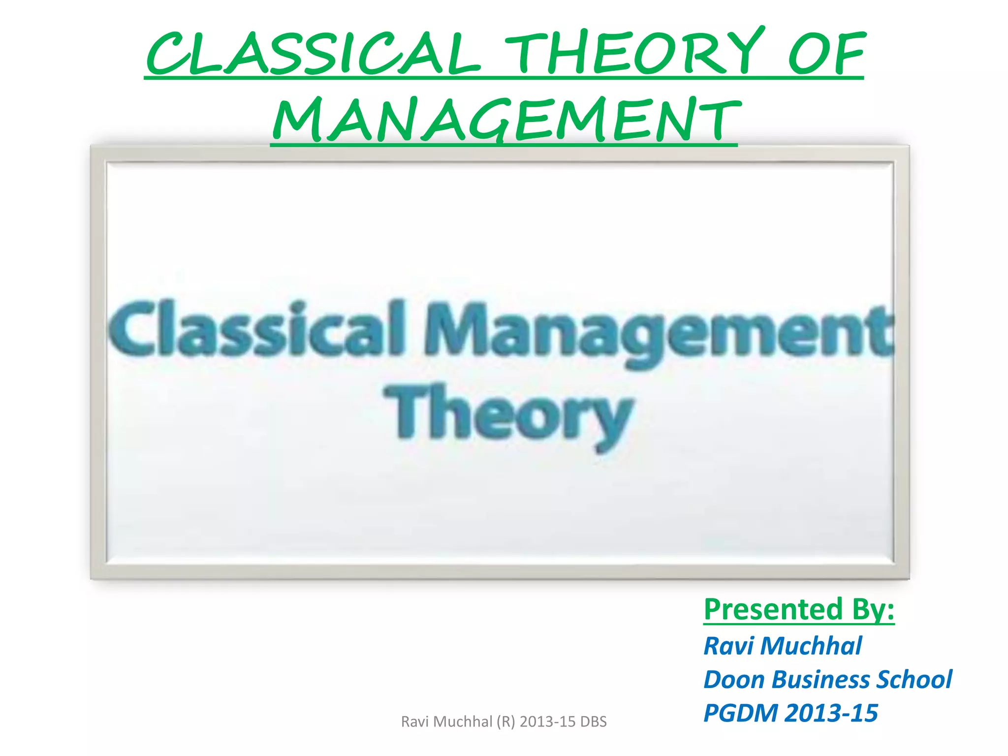 Classical theory of management | PPTX
