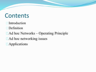 ADhoc- network overview,application,issues. | PPTX