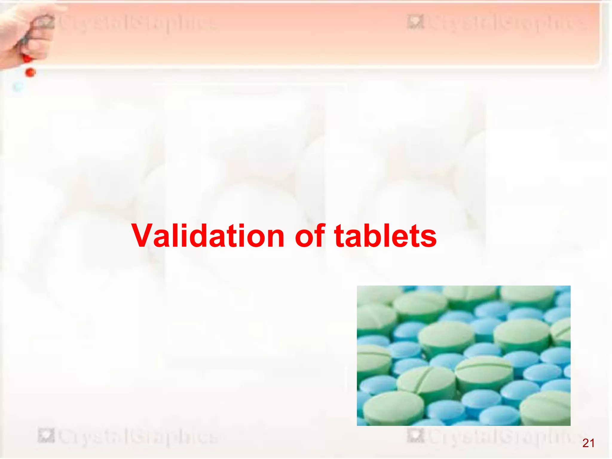 Validation Of Solid Dosage Forms. | PPTX