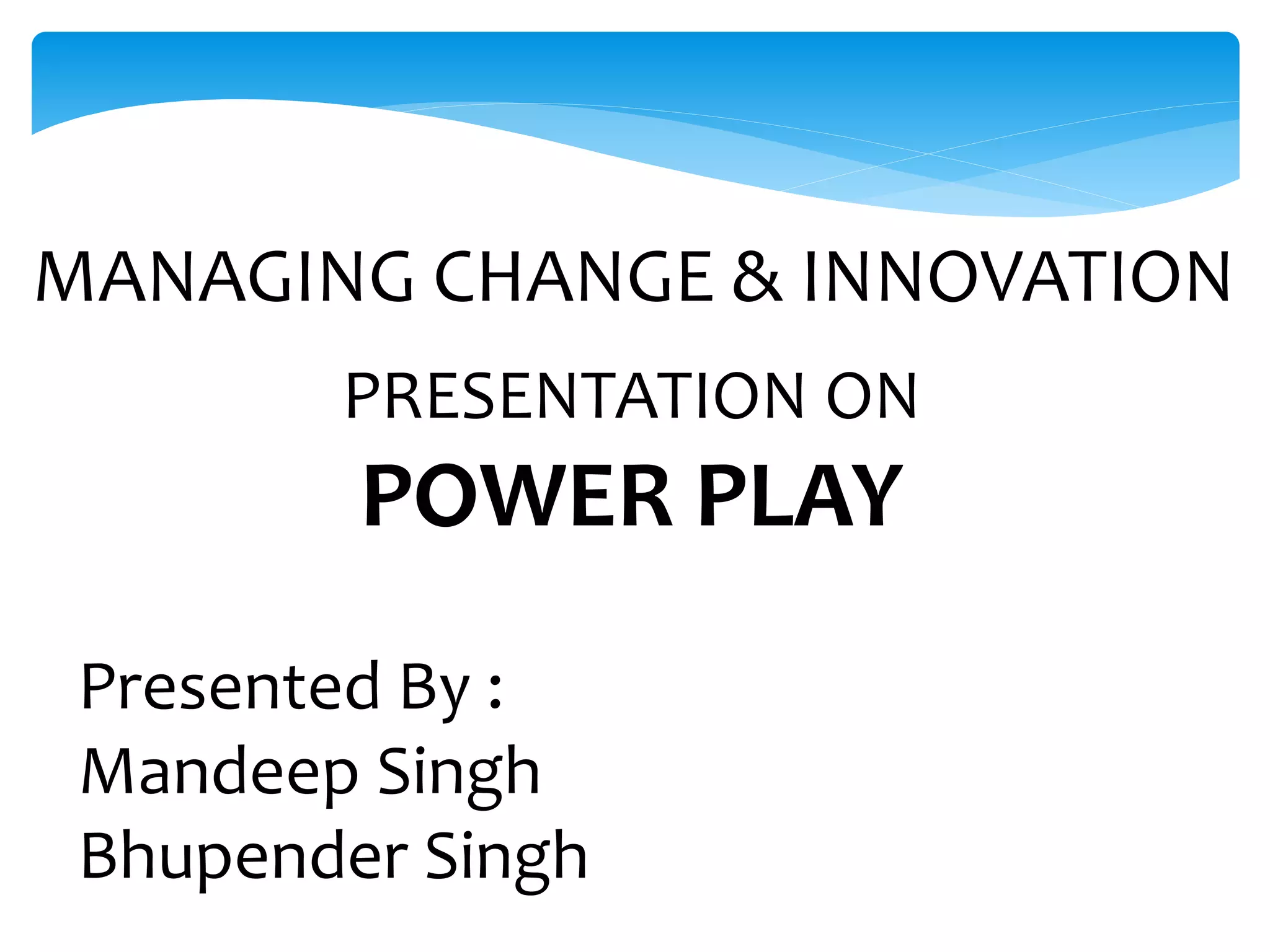 Presentation on POWER PLAY | PPTX