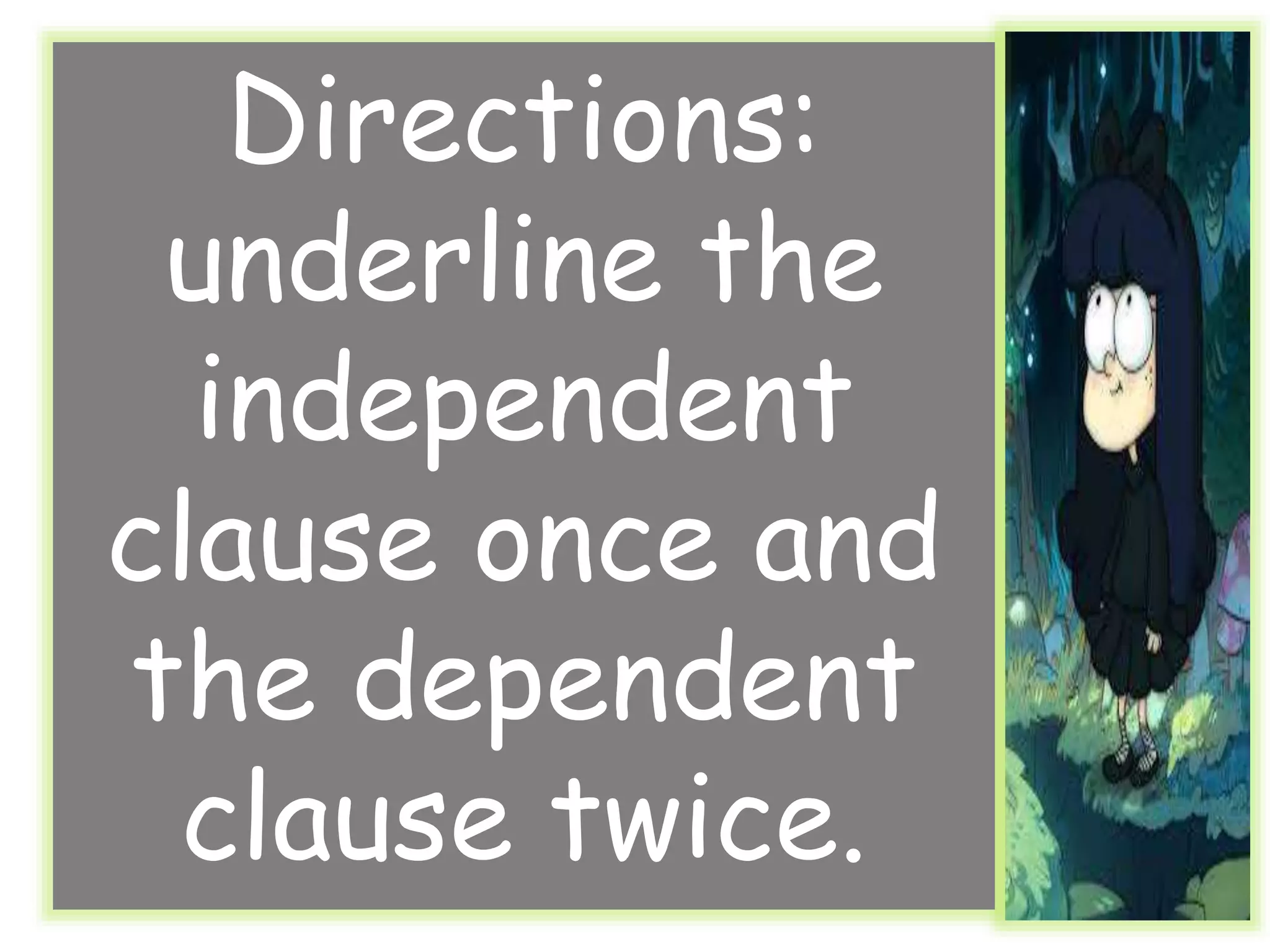 identifying independent and dependent clause | PPTX