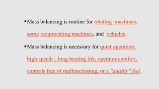 Static and Dynamic Balancing of Rotating Mass | PPTX