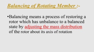 Static and Dynamic Balancing of Rotating Mass | PPTX