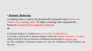 Static and Dynamic Balancing of Rotating Mass | PPTX